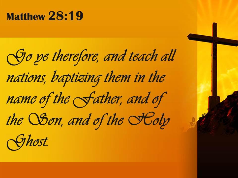 0514 Matthew 2819 In The Name Of The Father Powerpoint Church Sermon ...