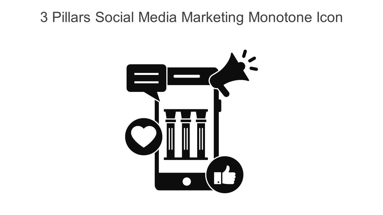 3 Pillars Social Media Marketing Monotone Icon In Powerpoint Pptx Png And Editable Eps Format ...