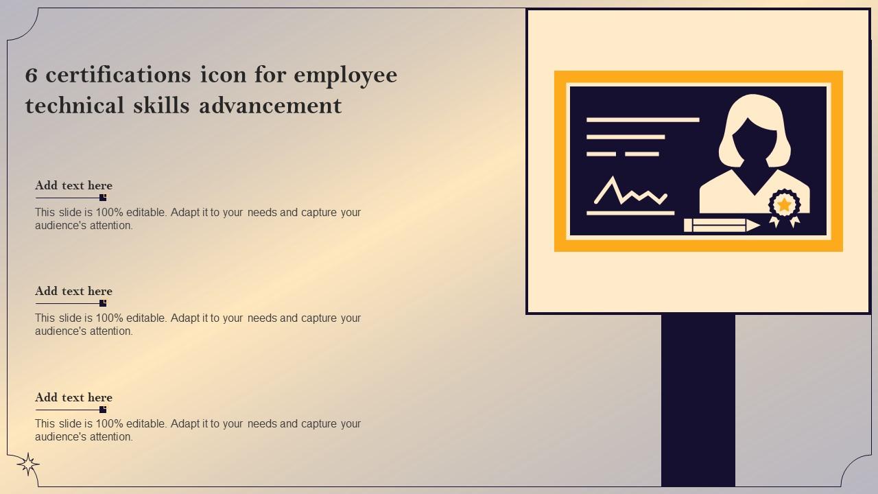6 Certifications Icon For Employee Technical Skills Advancement PPT Sample