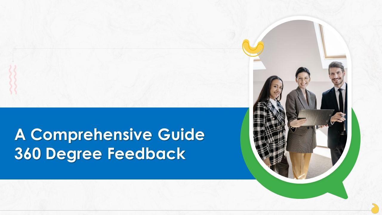 A Comprehensive Guide 360 Degree Feedback Training Ppt PPT Example
