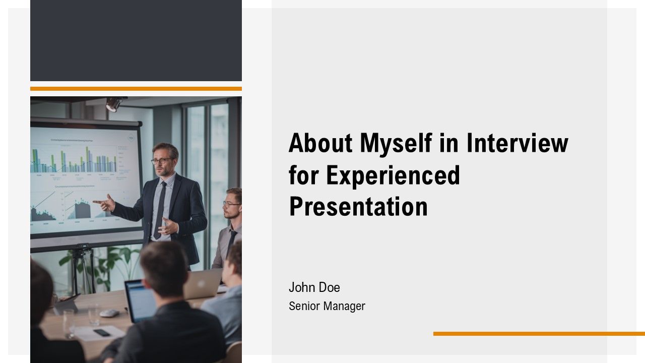 About Myself In Interview For Experienced Presentation PPT PowerPoint AT