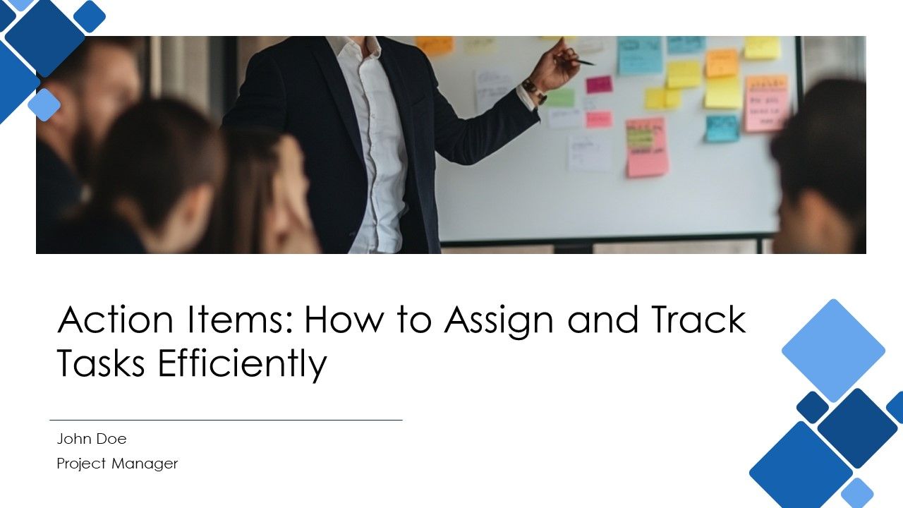 Action Items How To Assign And Track Tasks Efficiently PPT Guidelines AT