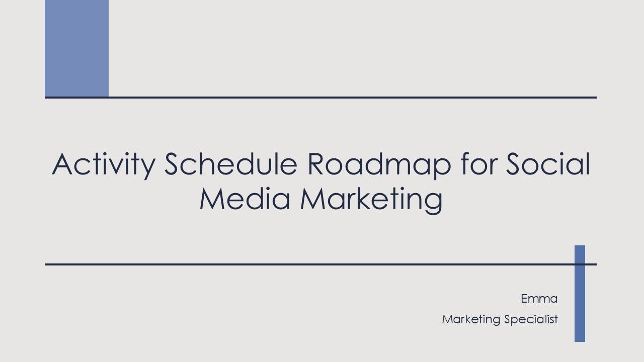 Activity Schedule Roadmap For Social Media Marketing PPT Template AT