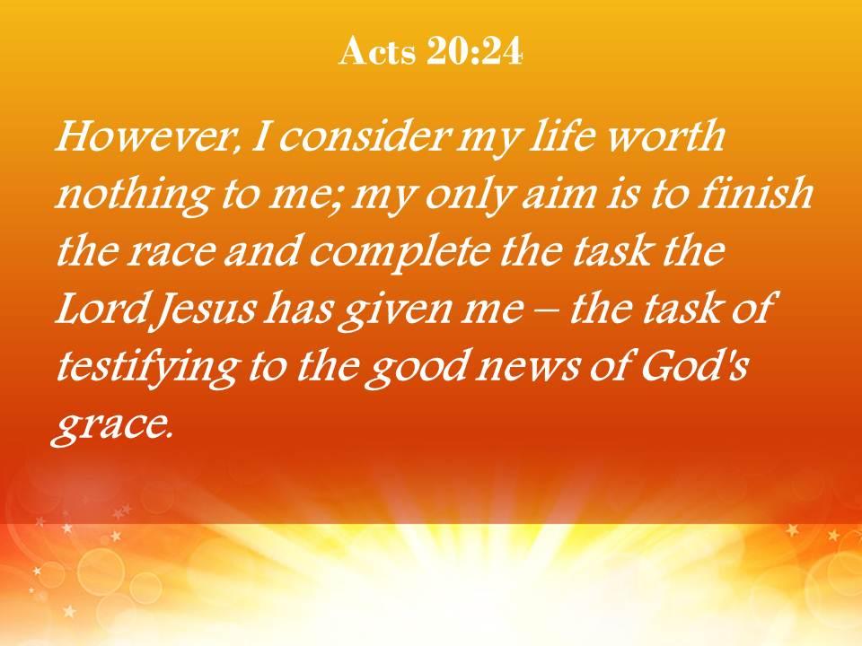 Acts 20 24 The good news of God grace PowerPoint Church Sermon ...