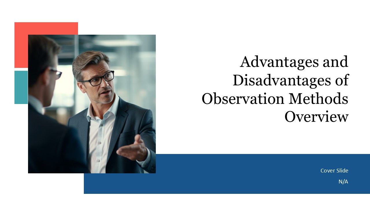 Advantages And Disadvantages Of Observation Methods Overview PPT Designs AT