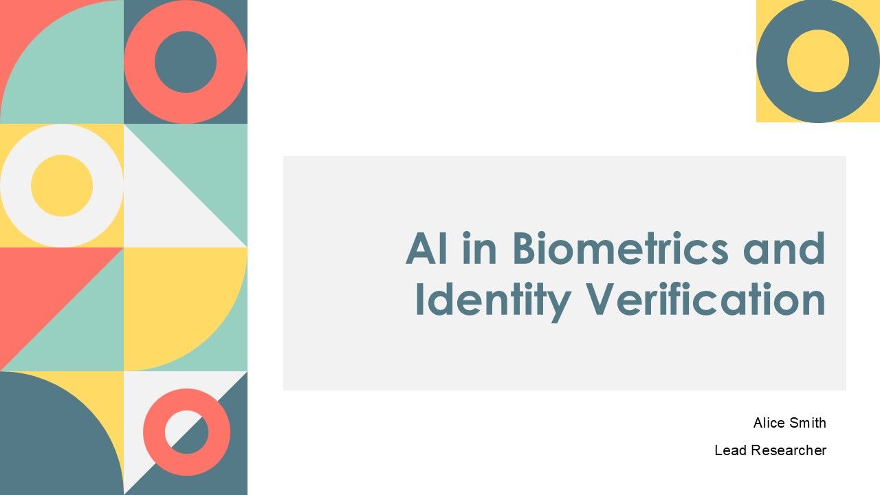 Ai In Biometrics And Identity Verification Ppt Information Acp