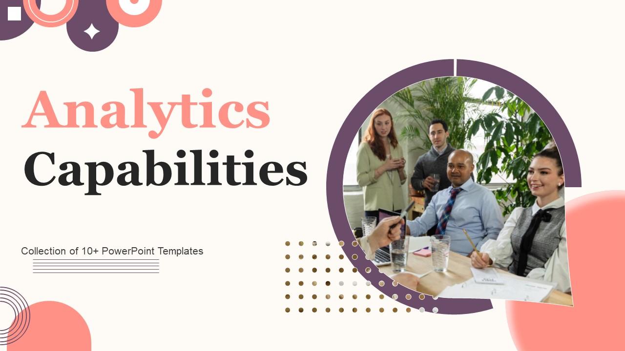 Analytics Capabilities Powerpoint Ppt Template Bundles