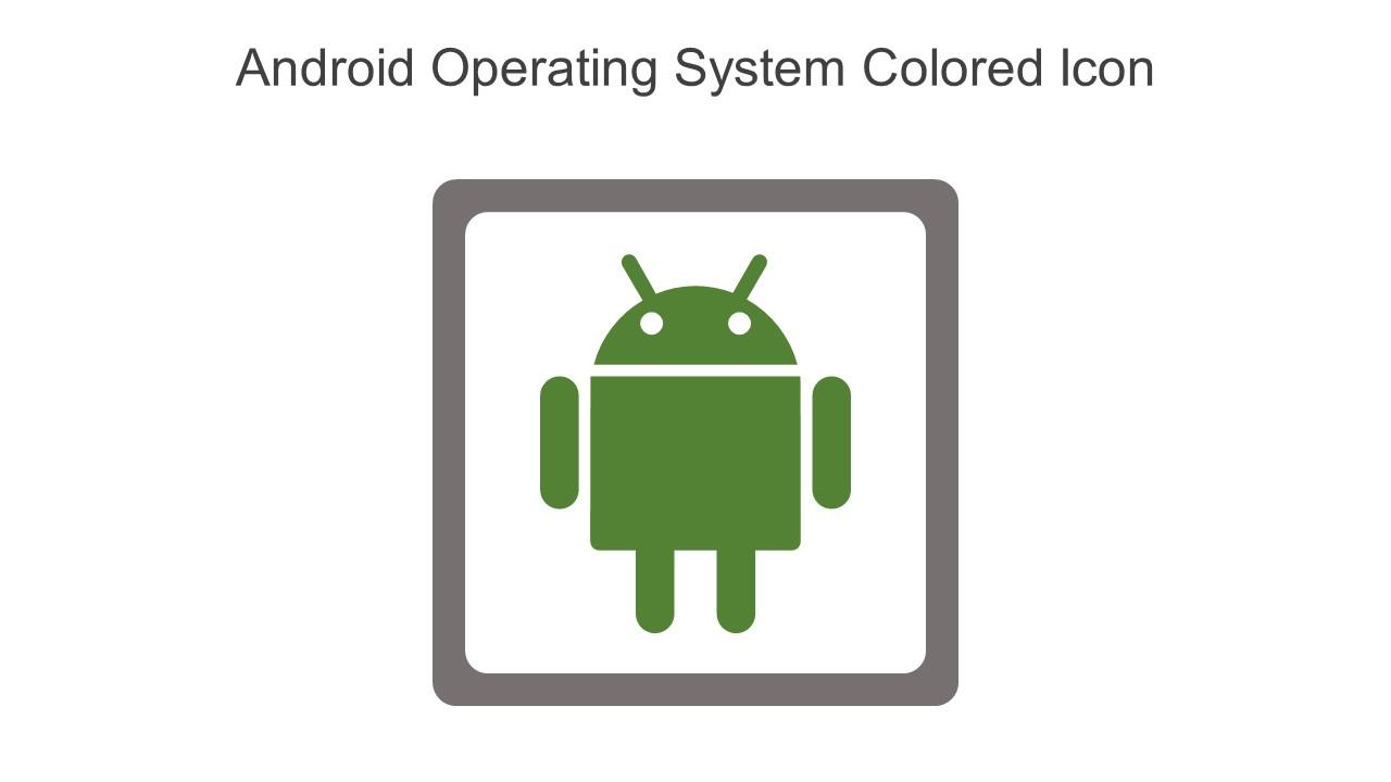 Android Operating System Colored Icon In Powerpoint Pptx Png And Editable Eps Format PPT Example