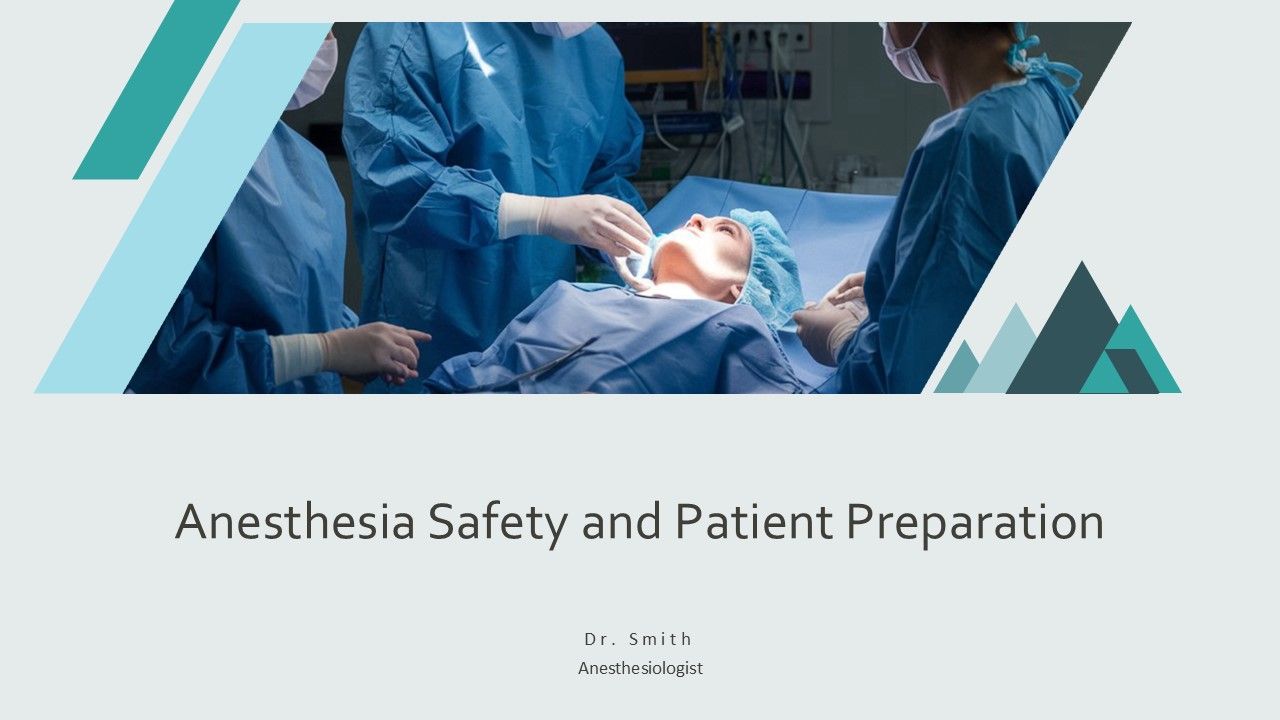 Anesthesia Safety And Patient Preparation PPT Designs AT