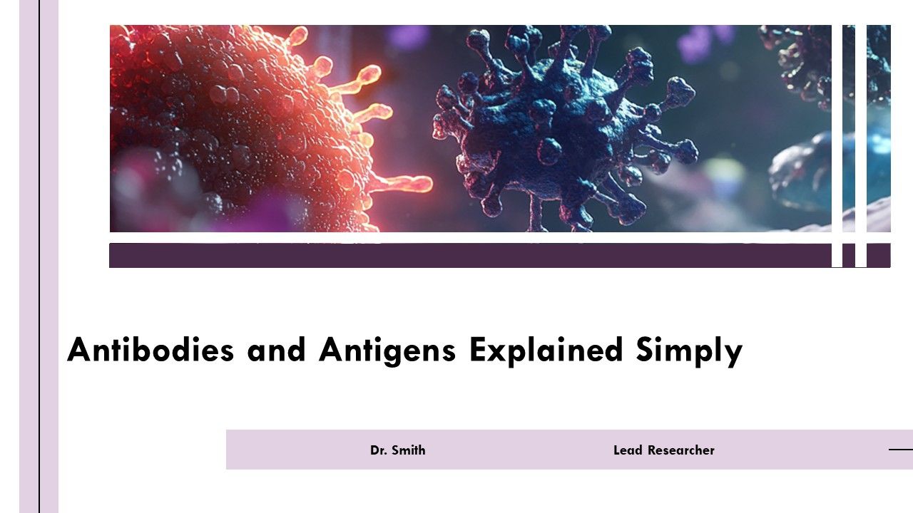 Antibodies And Antigens Explained Simply PPT Designs AT