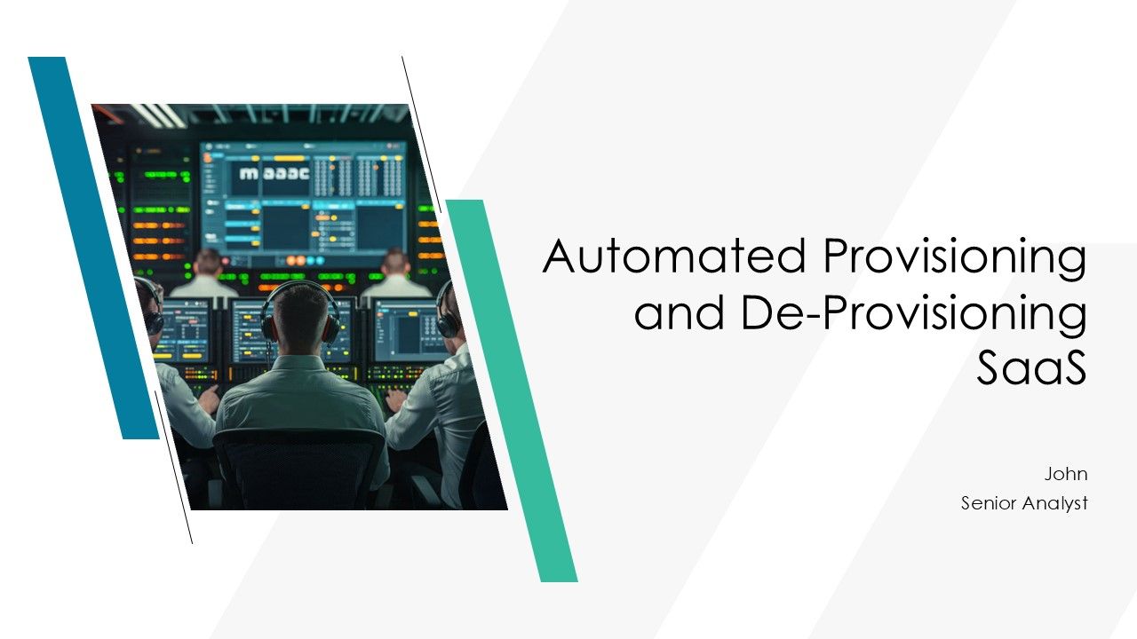 Automated Provisioning And De Provisioning Saas PPT Presentation AT