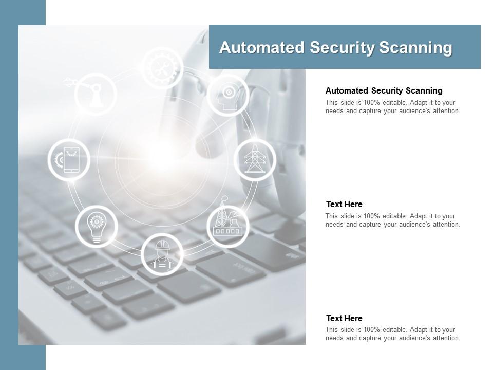Automated Security Scanning Ppt Powerpoint Presentation Model Outfit Cpb Powerpoint Slides