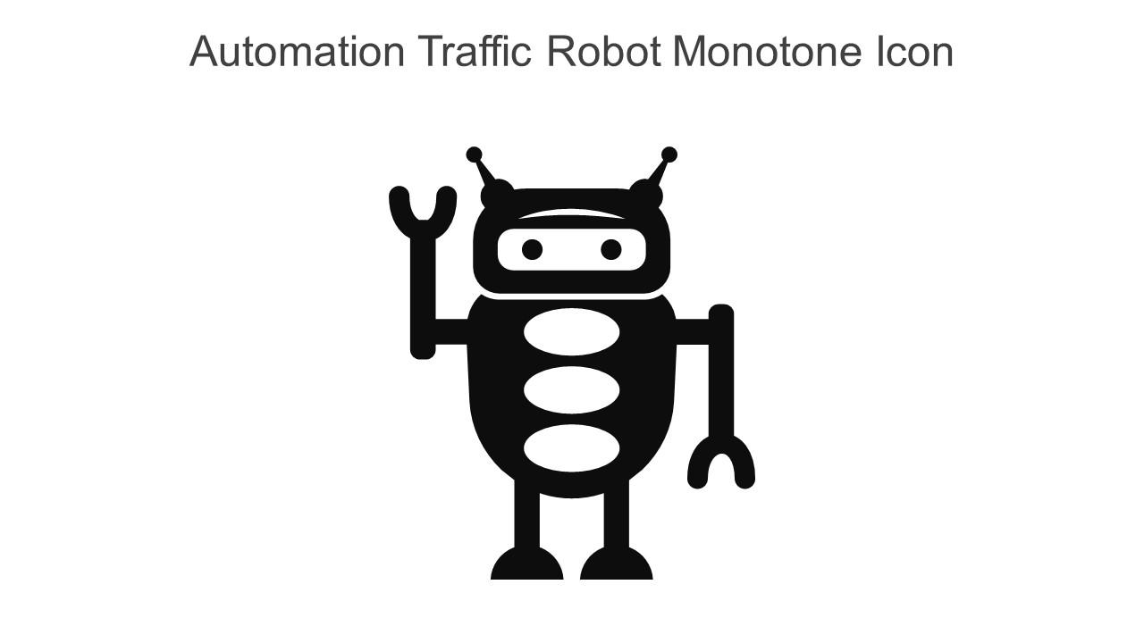 Automation Traffic Robot Monotone Icon In Powerpoint Pptx Png And Editable Eps Format PPT Template