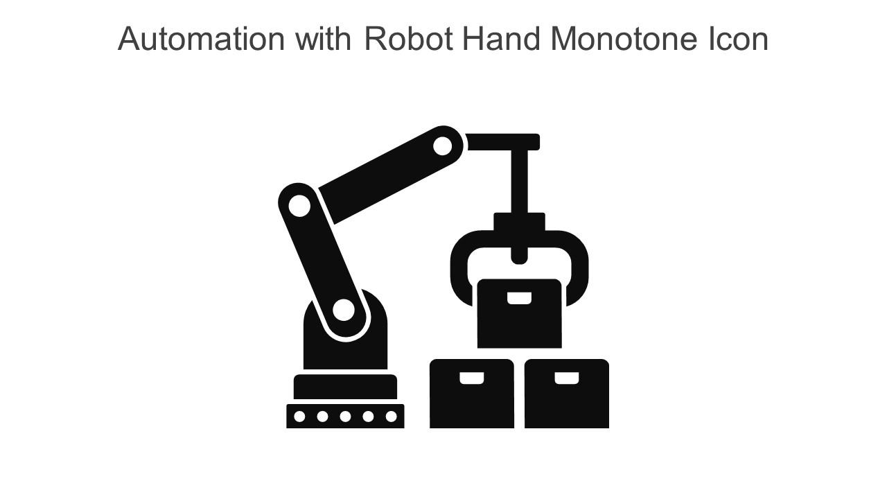 Automation With Robot Hand Monotone Icon In Powerpoint Pptx Png And Editable Eps Format Ppt Template