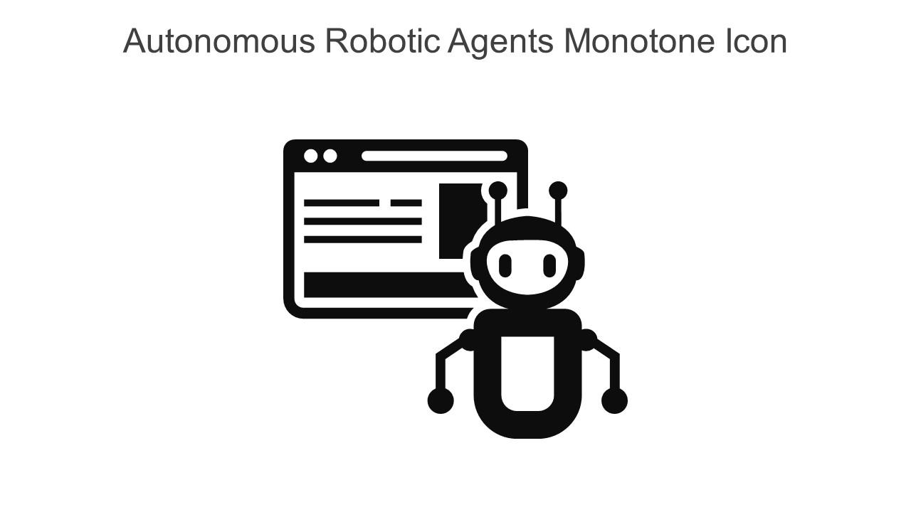 Autonomous Robotic Agents Monotone Icon In Powerpoint Pptx Png And Editable Eps Format Ppt