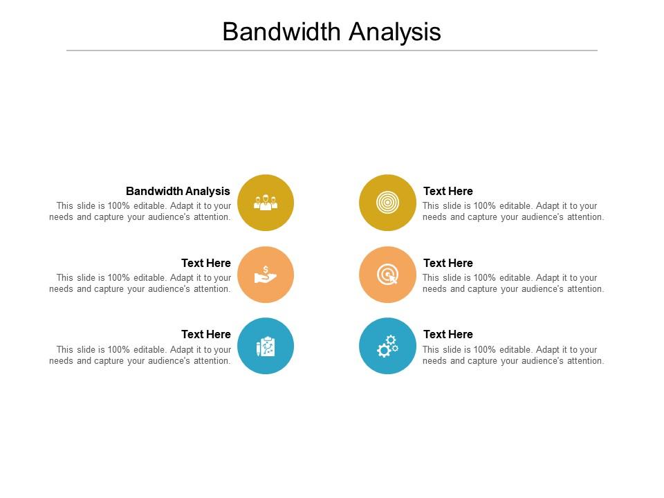 Bandwidth Analysis Ppt Powerpoint Presentation Gallery Structure Cpb ... Bandwidth Analysis Ppt Powerpoint Presentation Gallery Structure Cpb ...