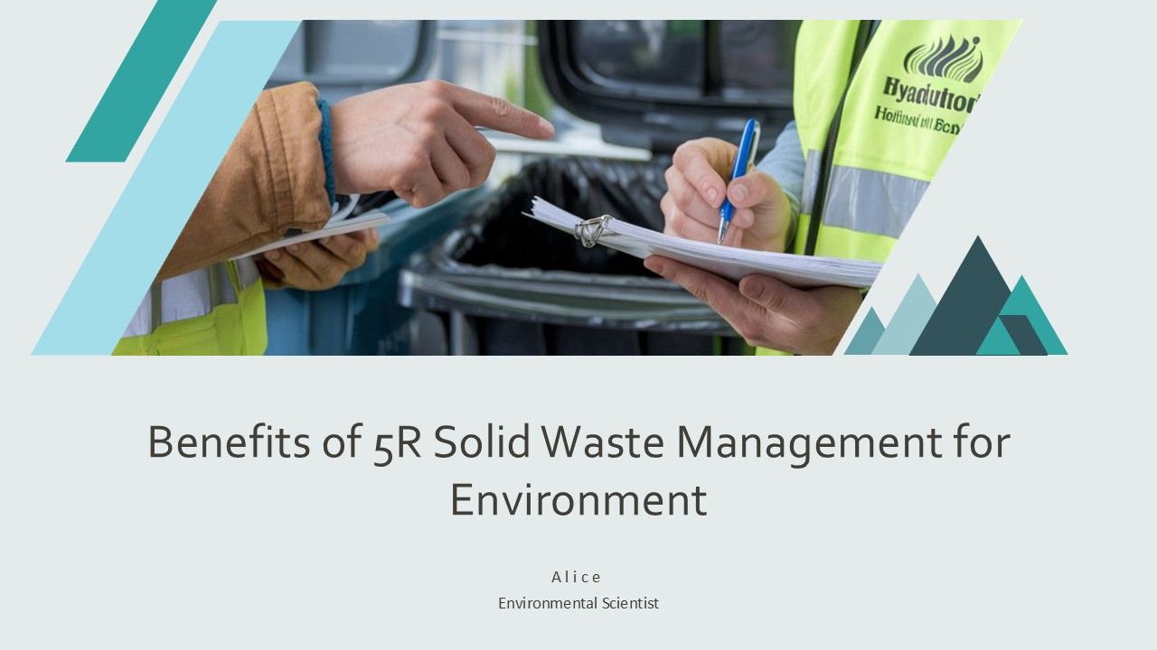 Benefits Of 5R Solid Waste Management For Environment PPT Sample AT