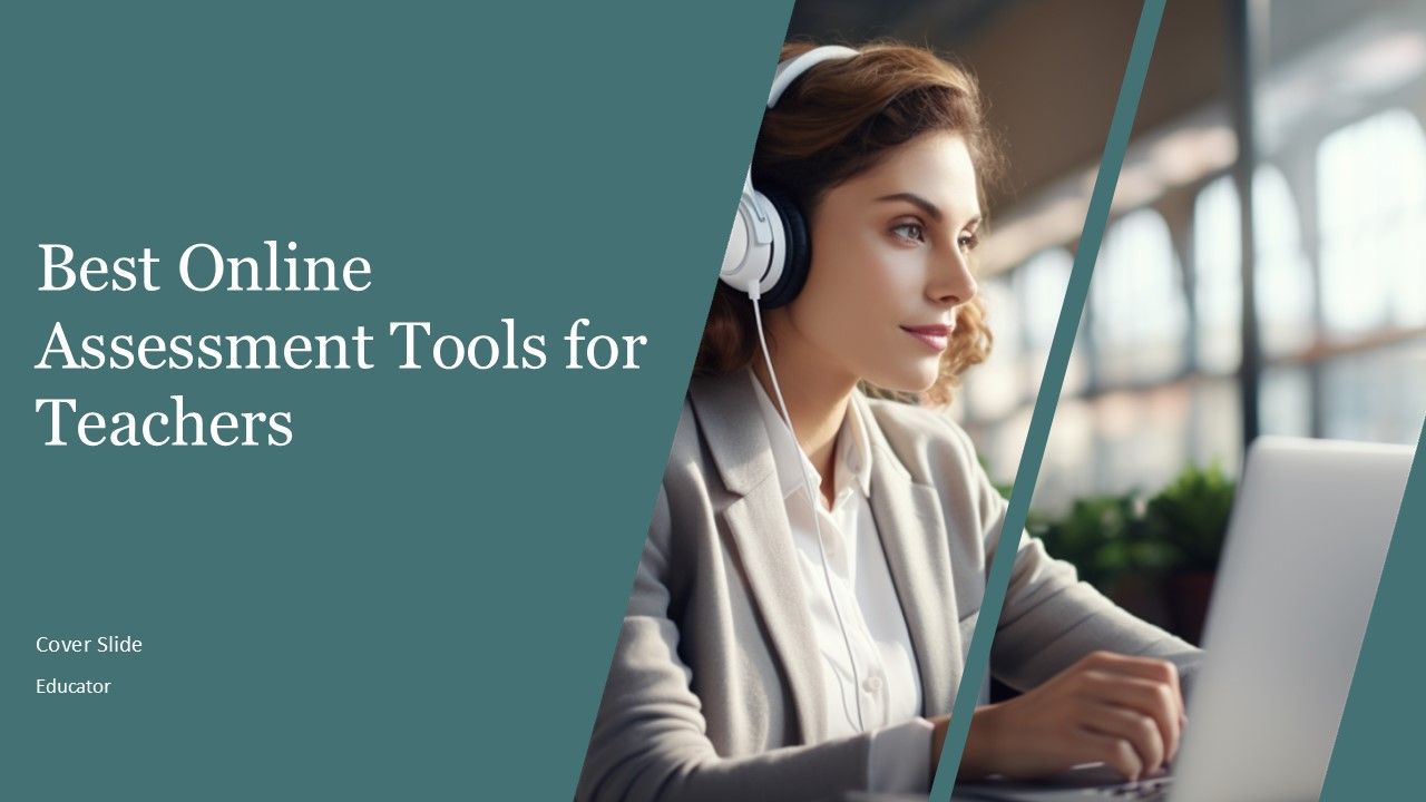 Best Online Assessment Tools For Teachers PPT Demonstration AT