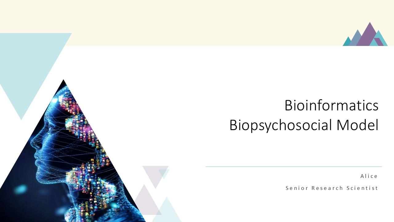 Bioinformatics Biopsychosocial Model PPT Slides ACP PPT Example