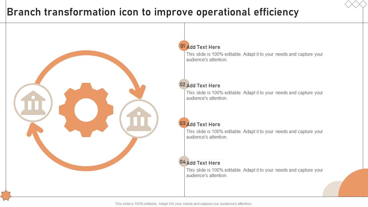 Branch Transformation Icon To Improve Operational Efficiency PPT Presentation