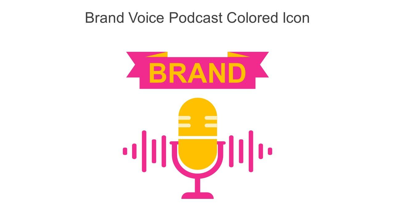 Brand Voice Podcast Colored Icon Icon In Powerpoint Pptx Png And ...