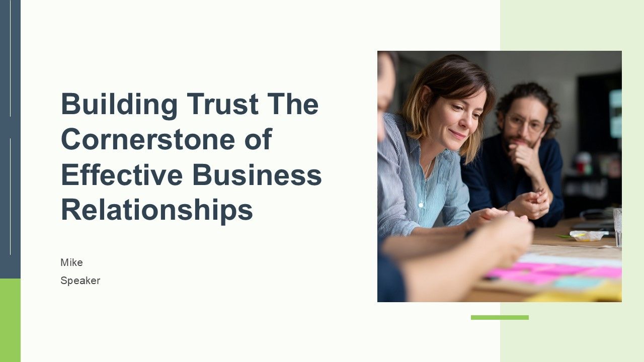 Building Trust The Cornerstone Of Effective Business Relationships PPT ...