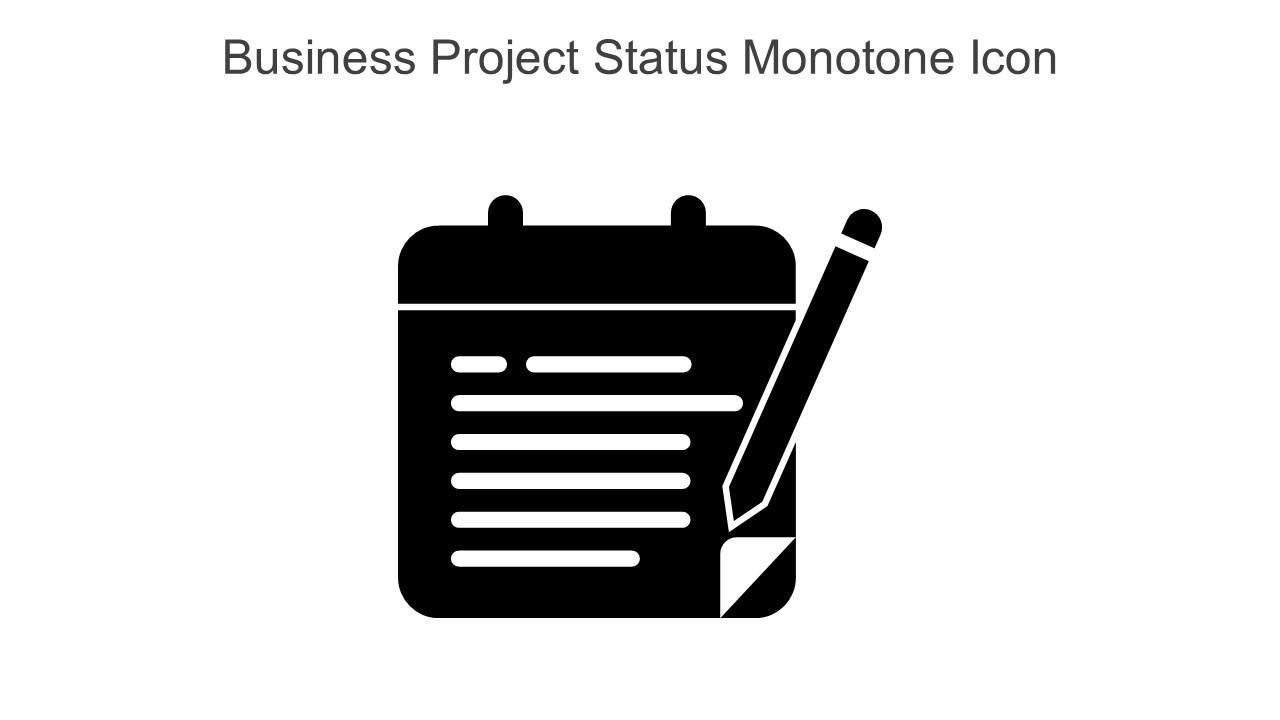 Business Project Status Monotone Icon In Powerpoint Pptx Png And Editable Eps Format PPT ...
