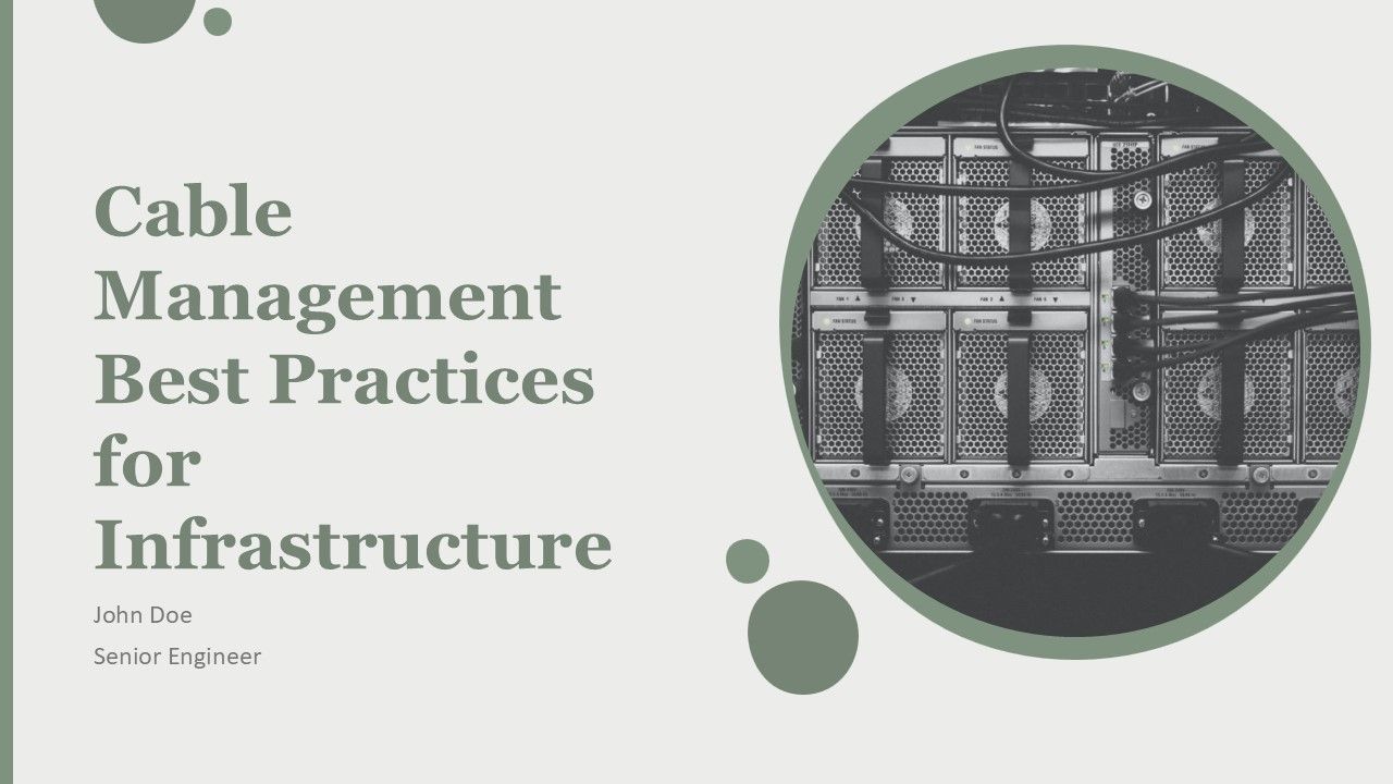 Cable Management Best Practices For Infrastructure PPT Guidelines AT