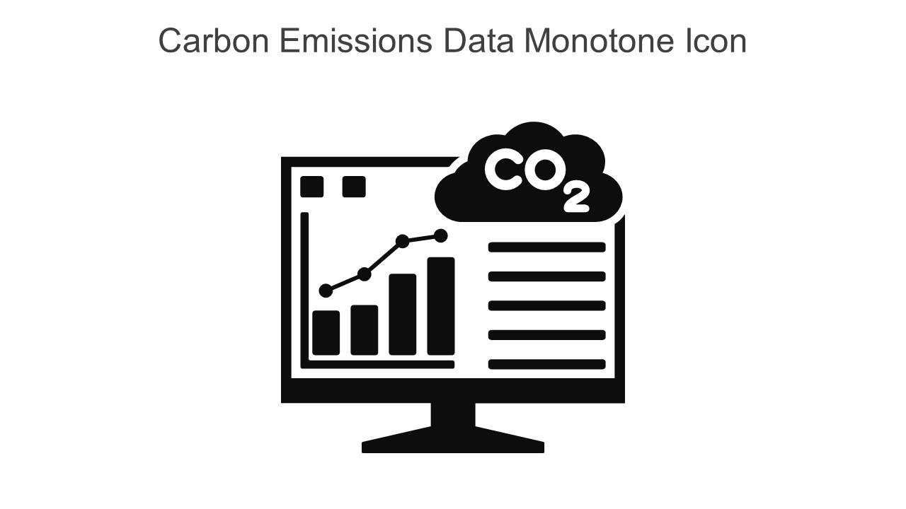 Carbon Emissions Data Monotone Icon In Powerpoint Pptx Png And Editable ...