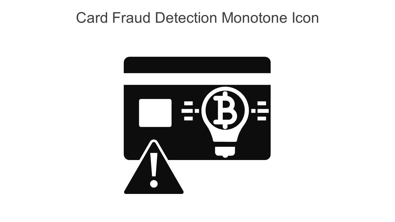Card Fraud Detection Monotone Icon In Powerpoint Pptx Png And Editable Eps Format Ppt Powerpoint