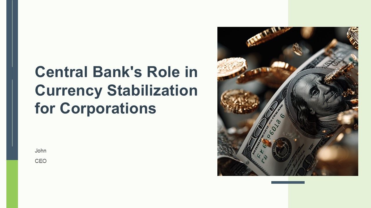 Central Banks Role In Currency Stabilization For Corporations PPT ...