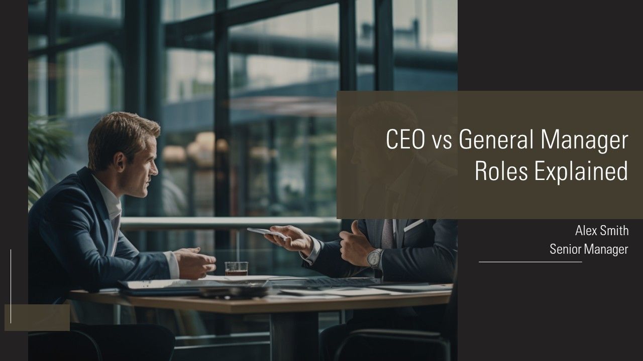CEO Vs General Manager Roles Explained PPT Sample AT