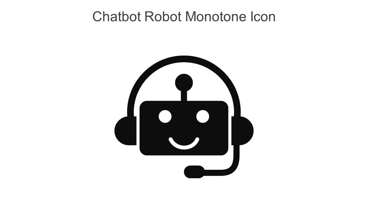 Chatbot Robot Monotone Icon In Powerpoint Pptx Png And Editable Eps Format PPT Presentation