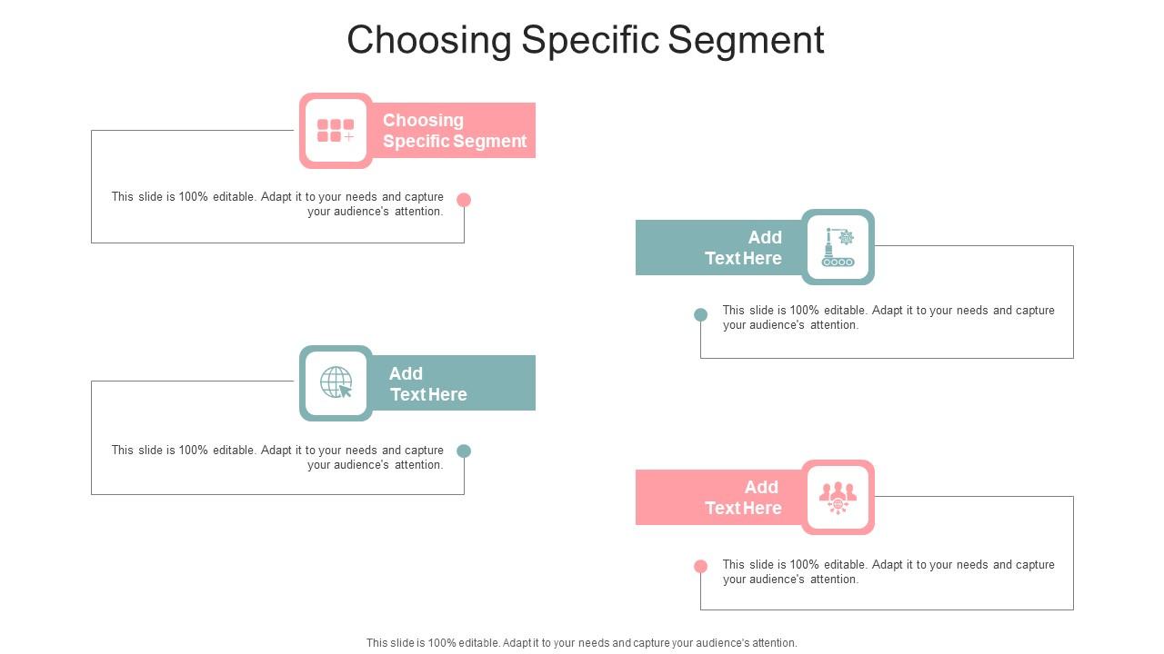 Choosing Specific Segment In Powerpoint And Google Slides Cpb PPT Sample