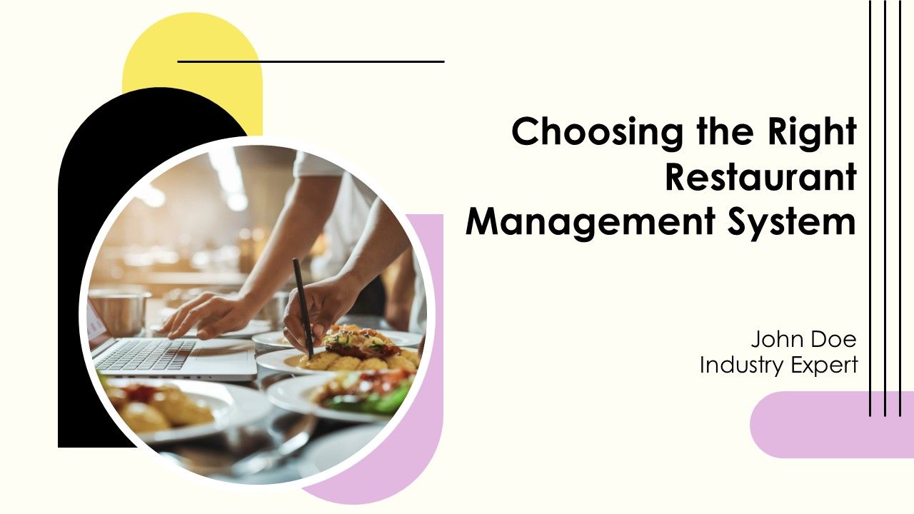 Choosing The Right Restaurant Management System PPT Template AT