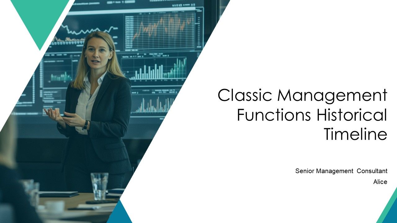 Classic Management Functions Historical Timeline PPT Outline AT