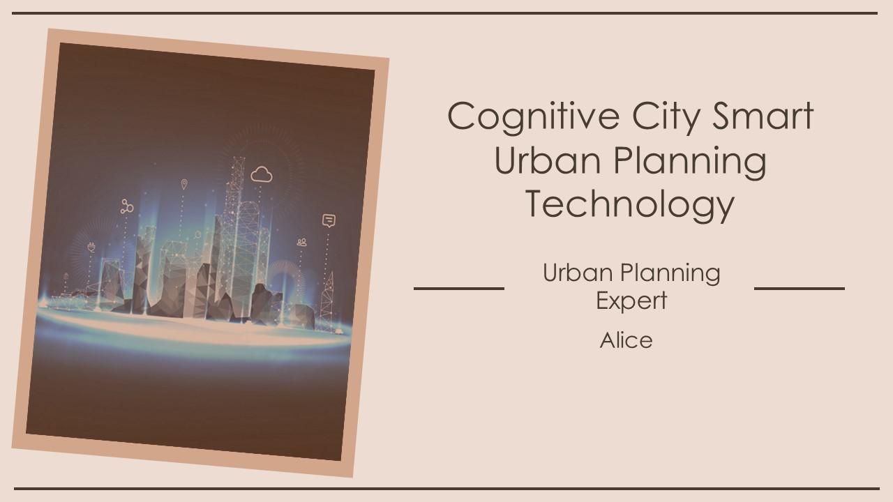 Cognitive City Smart Urban Planning Technology PPT PowerPoint ST AI PPT ...