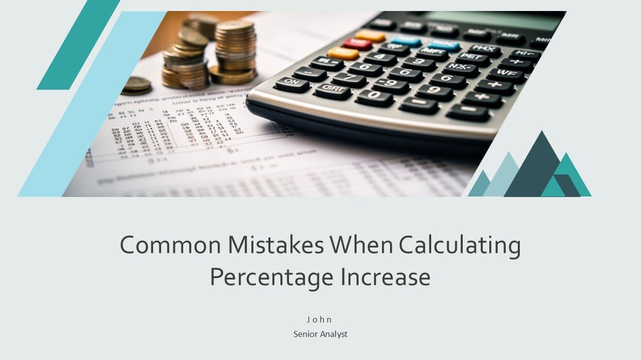 Common Mistakes When Calculating Percentage Increase PPT Structure AT