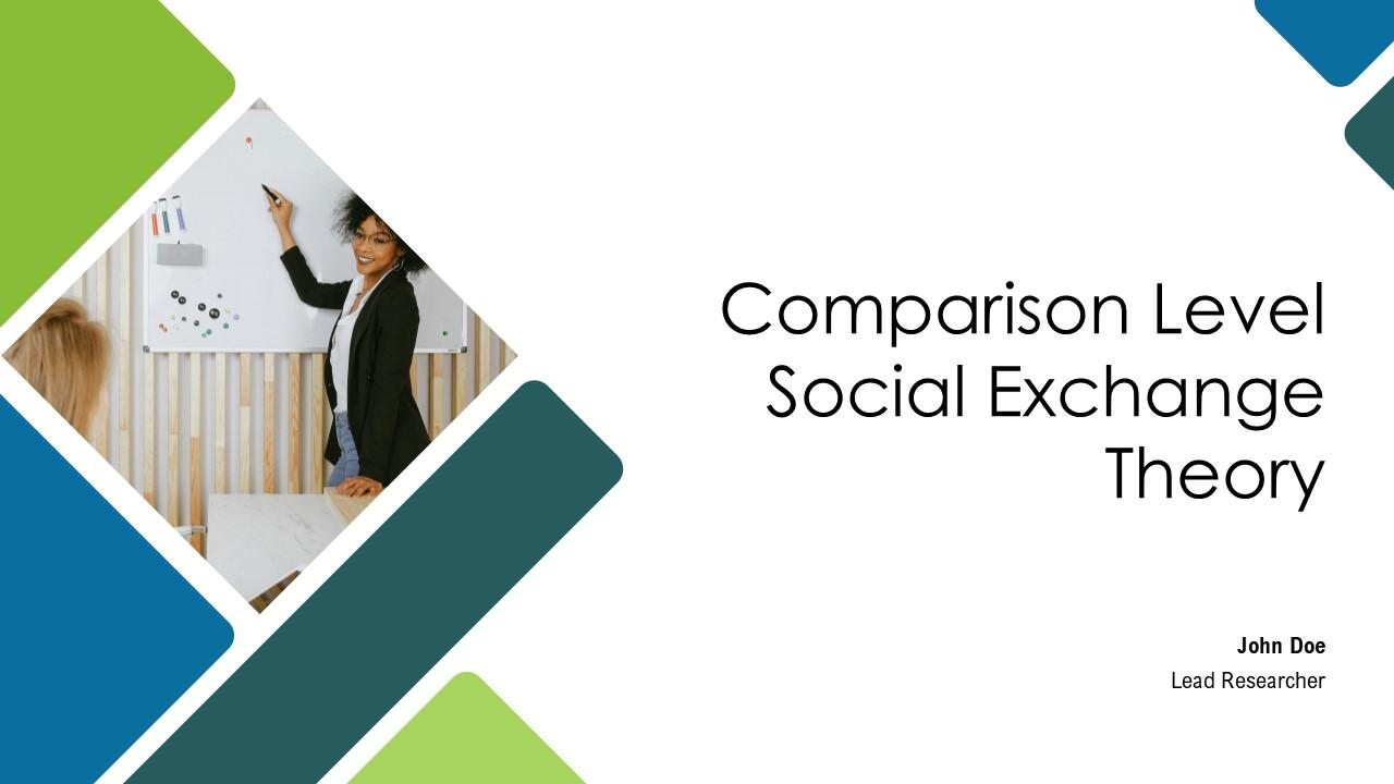 Comparison Level Social Exchange Theory PPT Example ACP