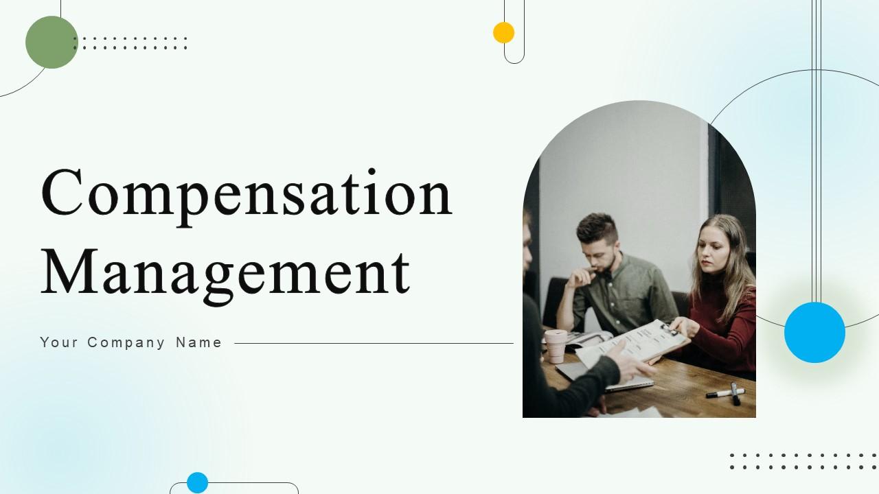 Compensation Management Powerpoint Ppt Template Bundles PPT Slide