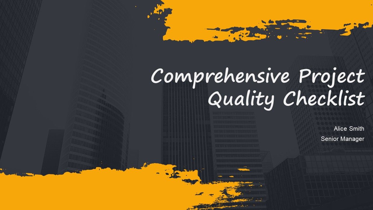 Comprehensive Project Quality Checklist PPT Demonstration AT