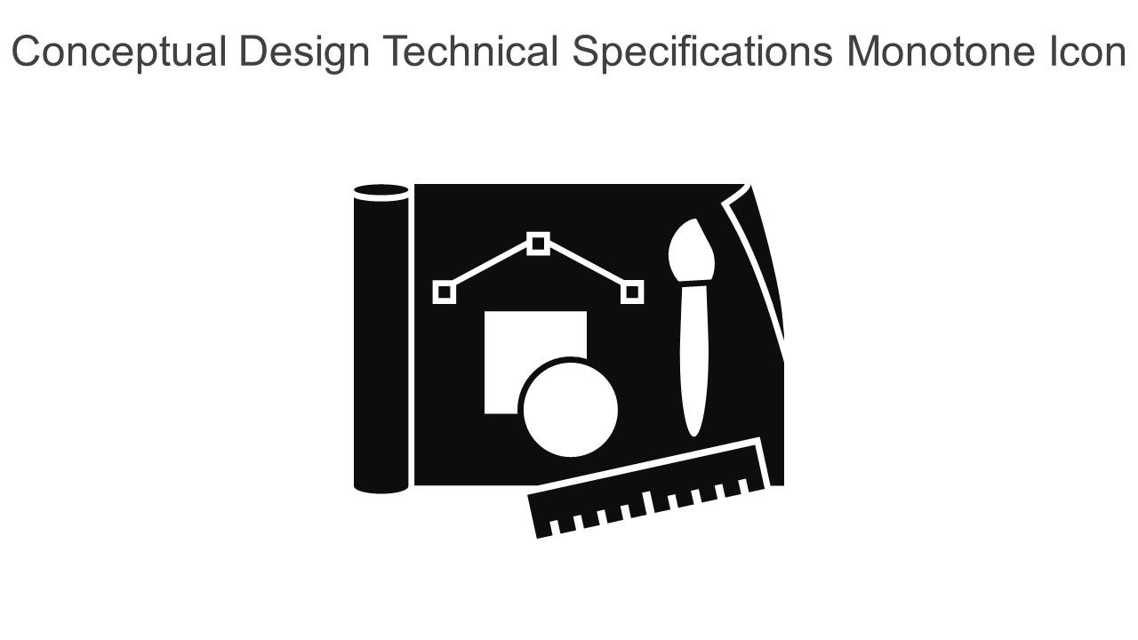 Conceptual Design Technical Specifications Monotone Icon In Powerpoint ... Conceptual Design Technical Specifications Monotone Icon In Powerpoint ...