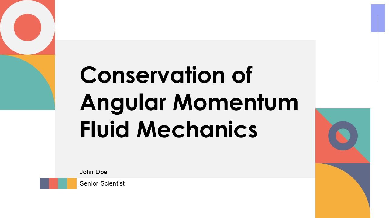 Conservation Of Angular Momentum Fluid Mechanics PPT Presentation ACP PPT Presentation