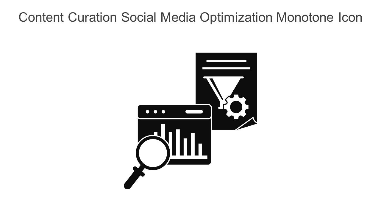 Content Curation Social Media Optimization Monotone Icon In Powerpoint Pptx Png And Editable Eps ...