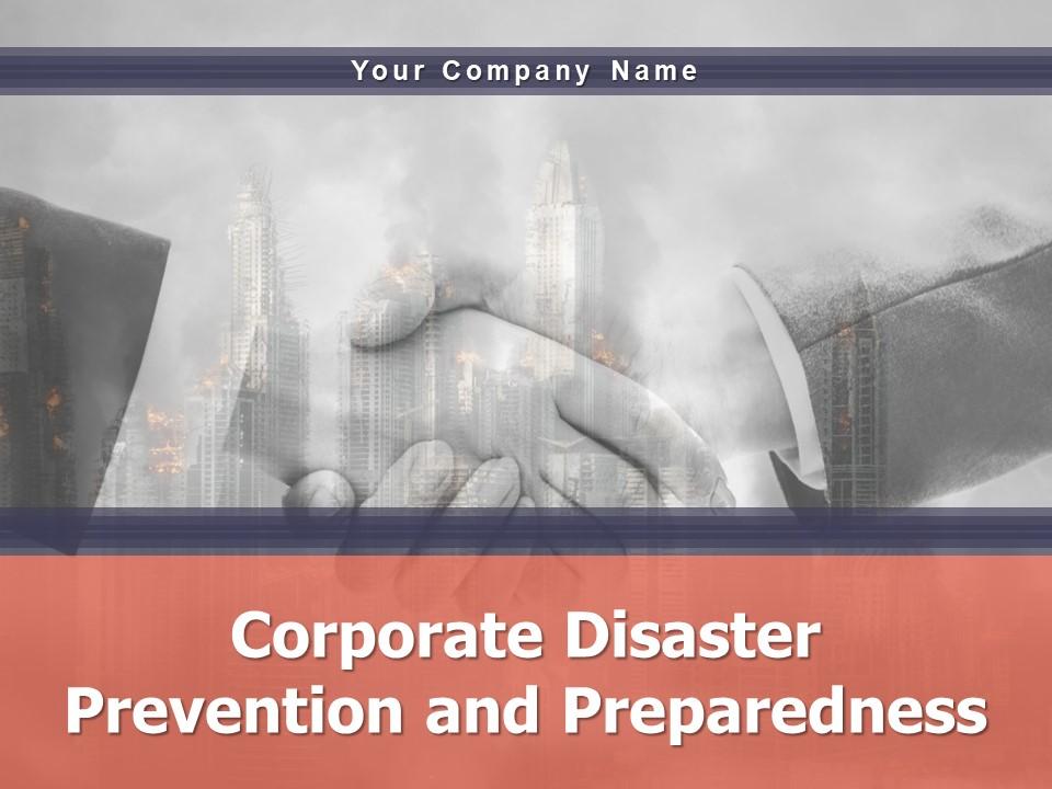 Corporate Disaster Prevention And Preparedness Powerpoint Presentation ...