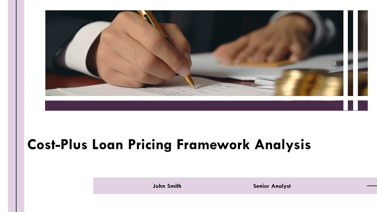 Cost Plus Loan Pricing Framework Analysis PPT Sample AT