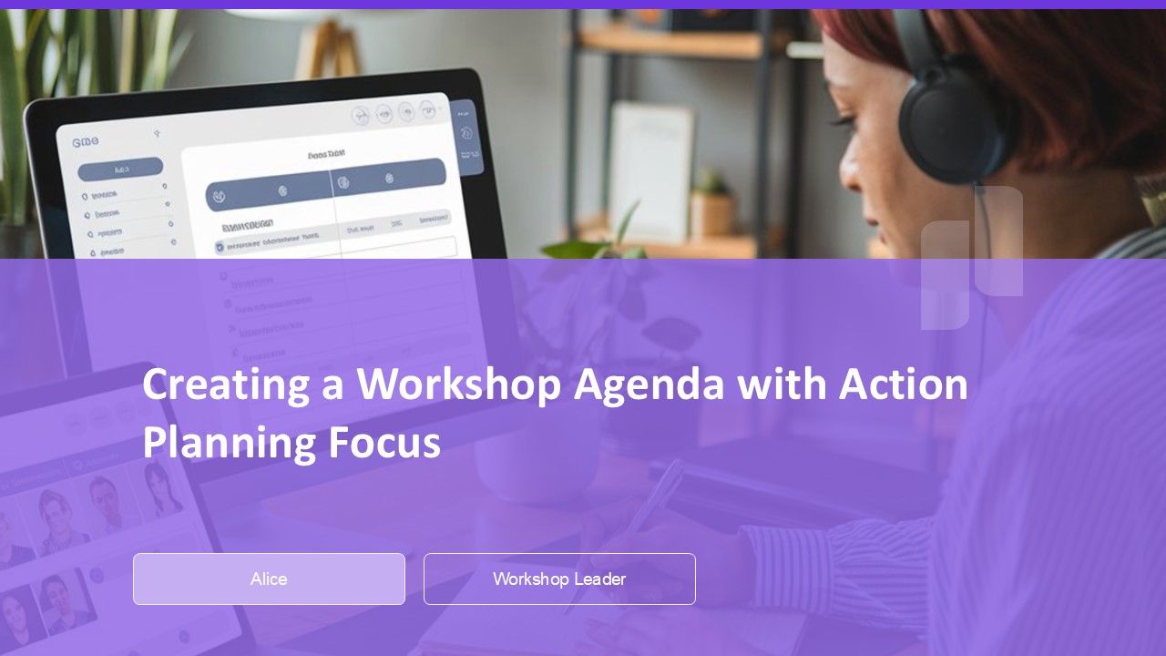 Creating A Workshop Agenda With Action Planning Focus PPT Information AT