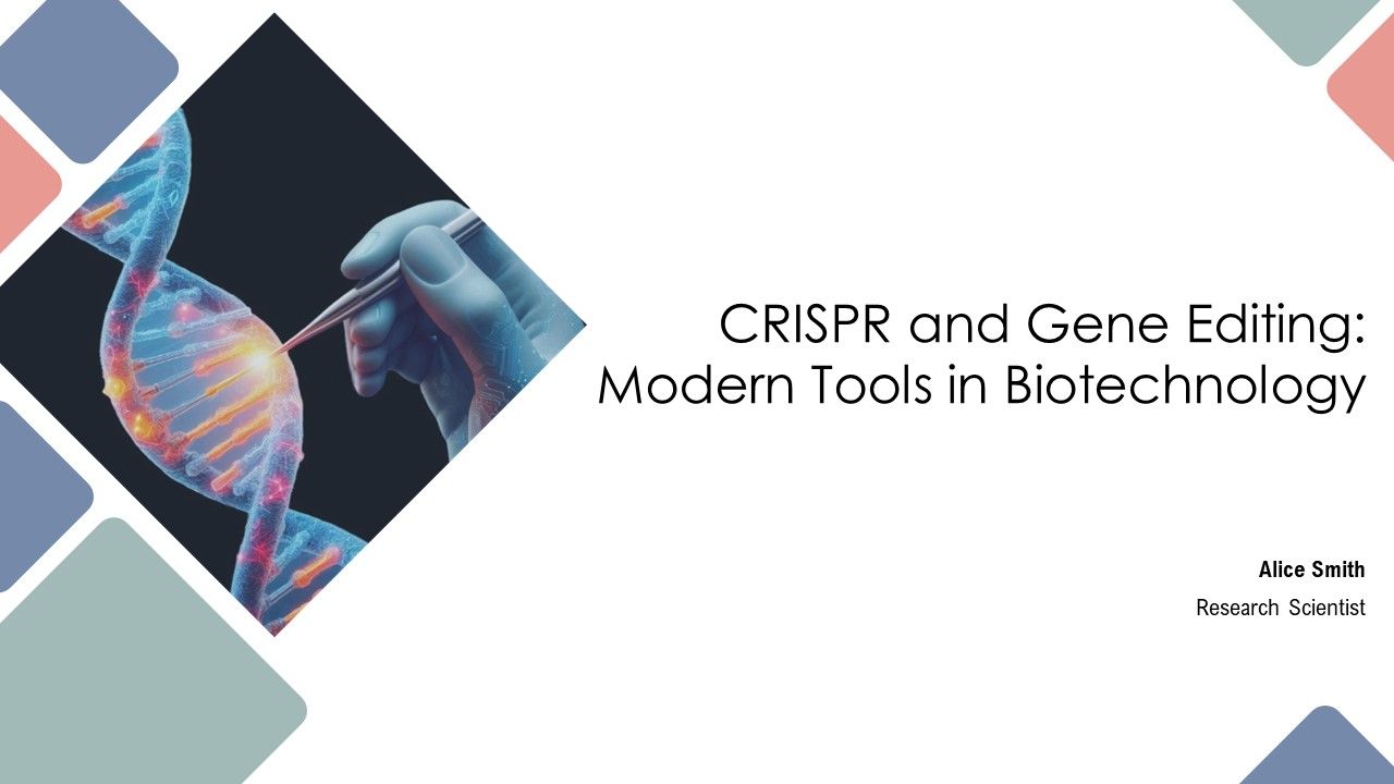 CRISPR And Gene Editing Modern Tools In Biotechnology PPT Demonstration AT