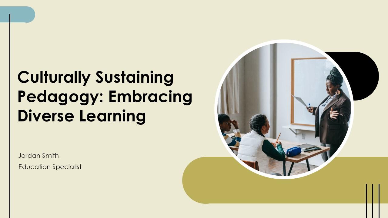 Culturally Sustaining Pedagogy Embracing Diverse Learning PPT ... Culturally Sustaining Pedagogy Embracing Diverse Learning PPT ...