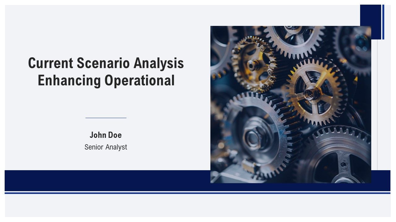 Current Scenario Analysis Enhancing Operational PPT Structure AT